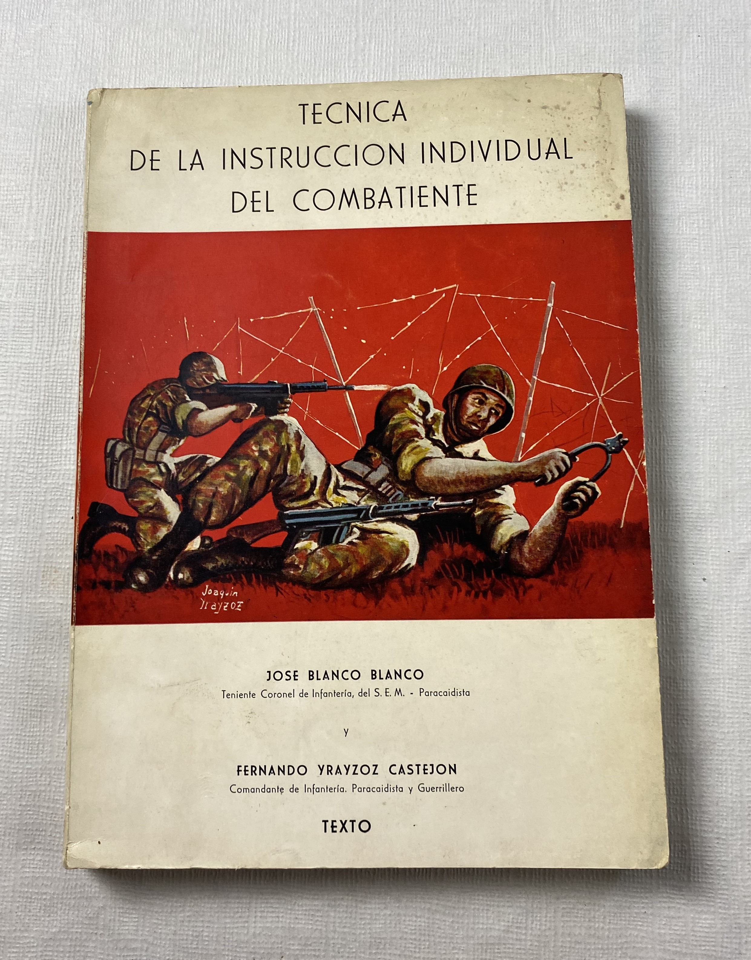 TÉCNICA DE LA INSTRUCCIÓN INDIVIDUAL DEL COMBATIENTE-TEXTO