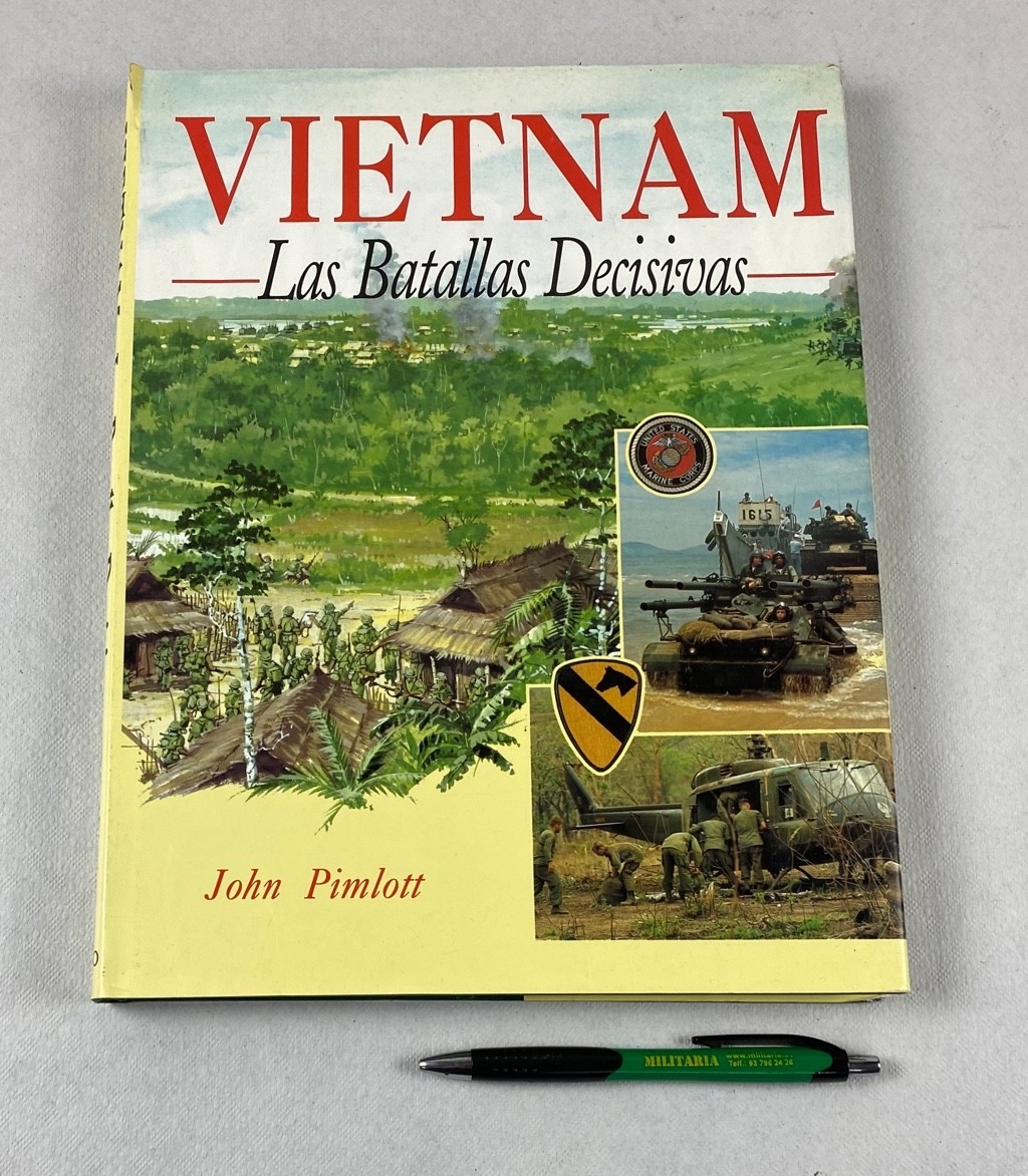 VIETNAM LAS BATALLAS DECISIVAS DE JOHN PIMLOTT