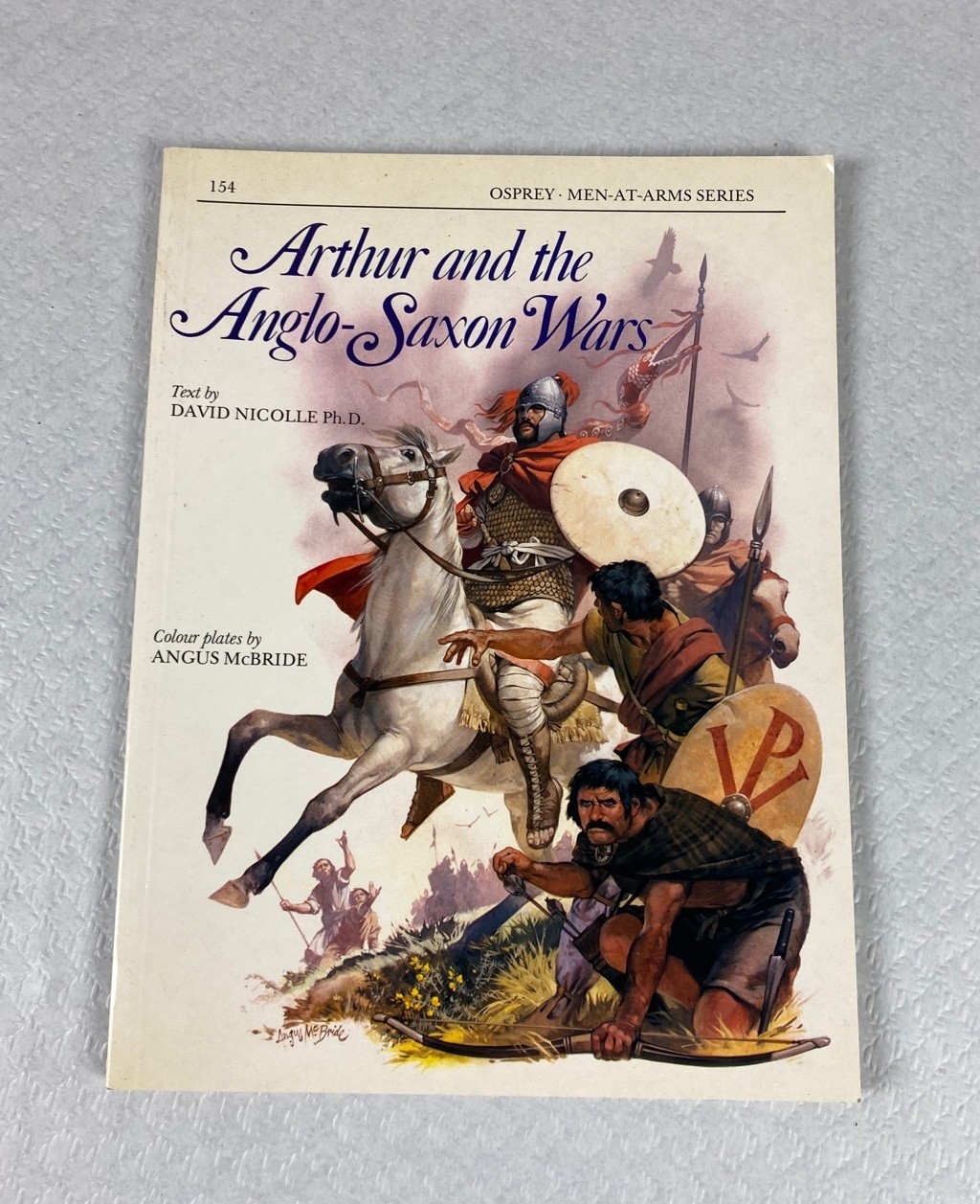 OSPREY MEN AT ARMS ARTHUR AND THE ANGLO-SAXON WARS